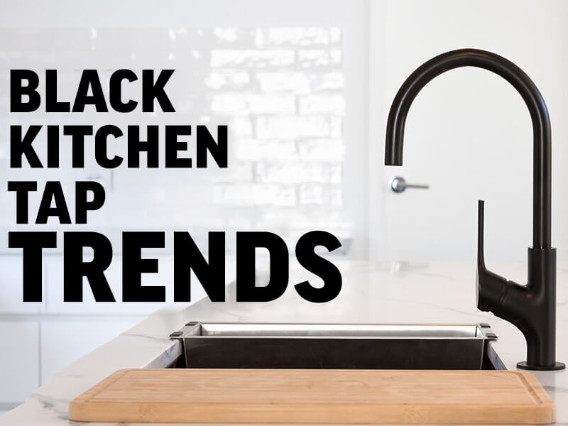 The Top Black Kitchen Tap Trends | QS Supplies