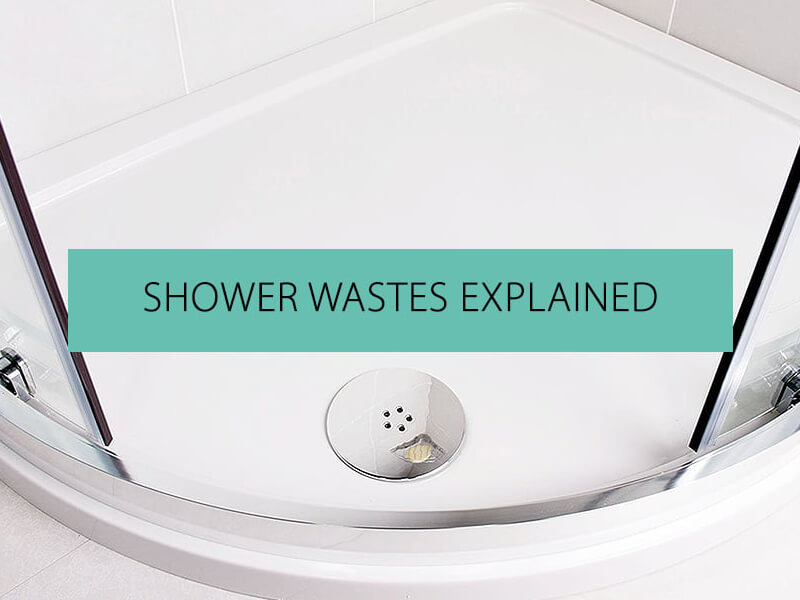 Shower Wastes Explained - QS Supplies